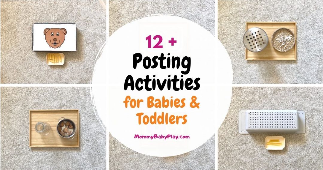 12 + Posting Activities For Babies & Toddlers - Mommy Baby Play