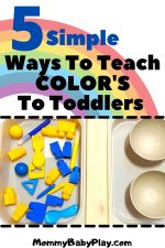 How To Teach Colors To Toddlers {Making Milestones Easier}