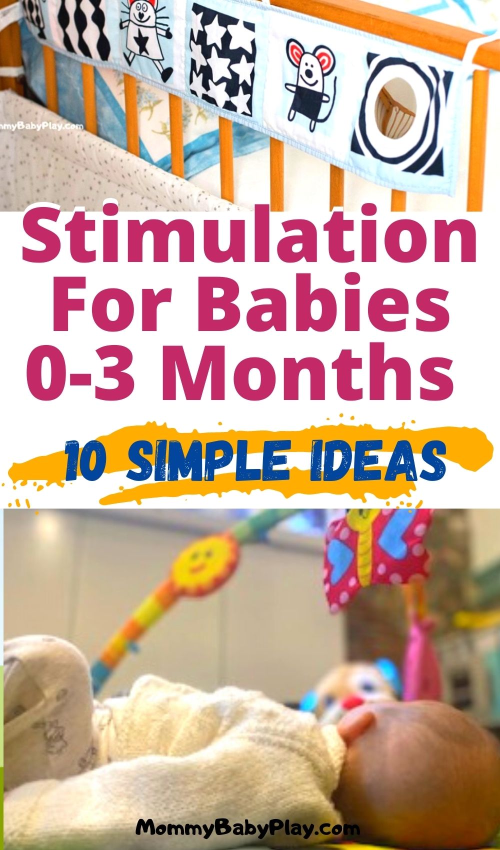 10 Simple Ideas Of Stimulation For Babies 0-3 Months